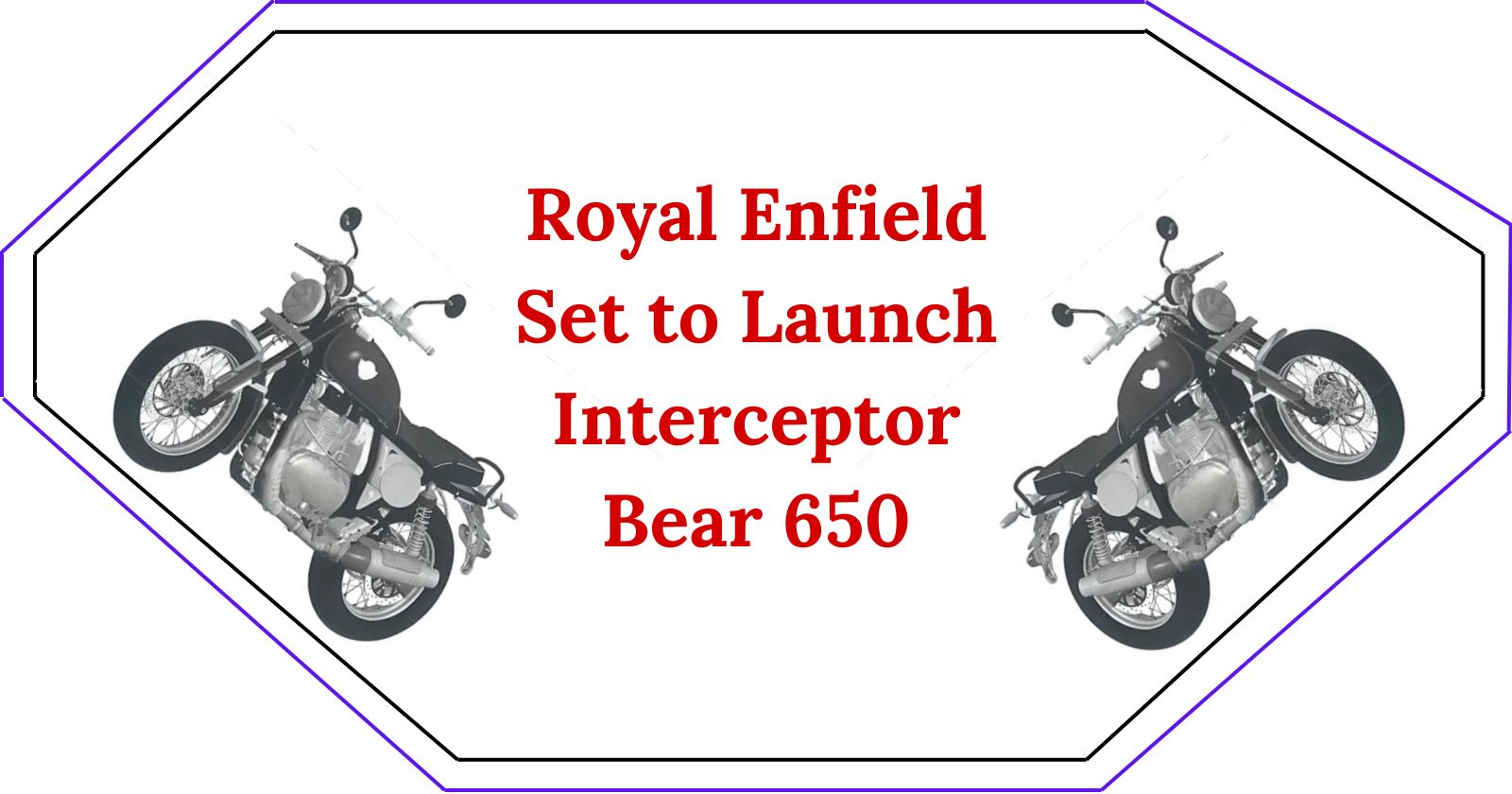 Royal Enfield Interceptor Bear 650: New Powerhouse in 650cc